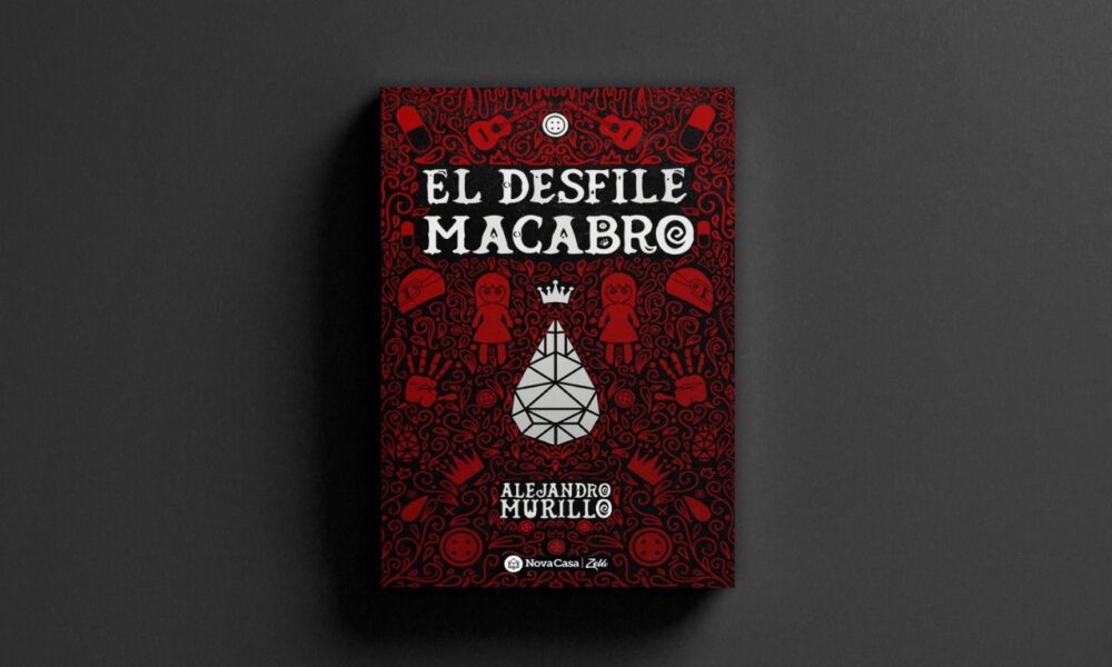 “El Desfile Macabro”: De la virtualidad al papel. – SOY PERRÍSIMA